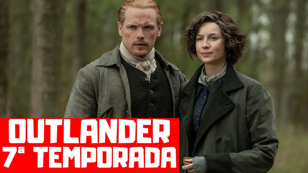 OUTLANDER 7ª TEMPORADA | QUANDO CHEGA NA NETFLIX? - YouTube