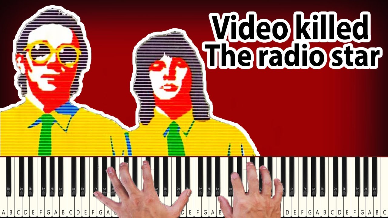 Video killed the radio star - Buggles - PIANO TUTORIAL - YouTube