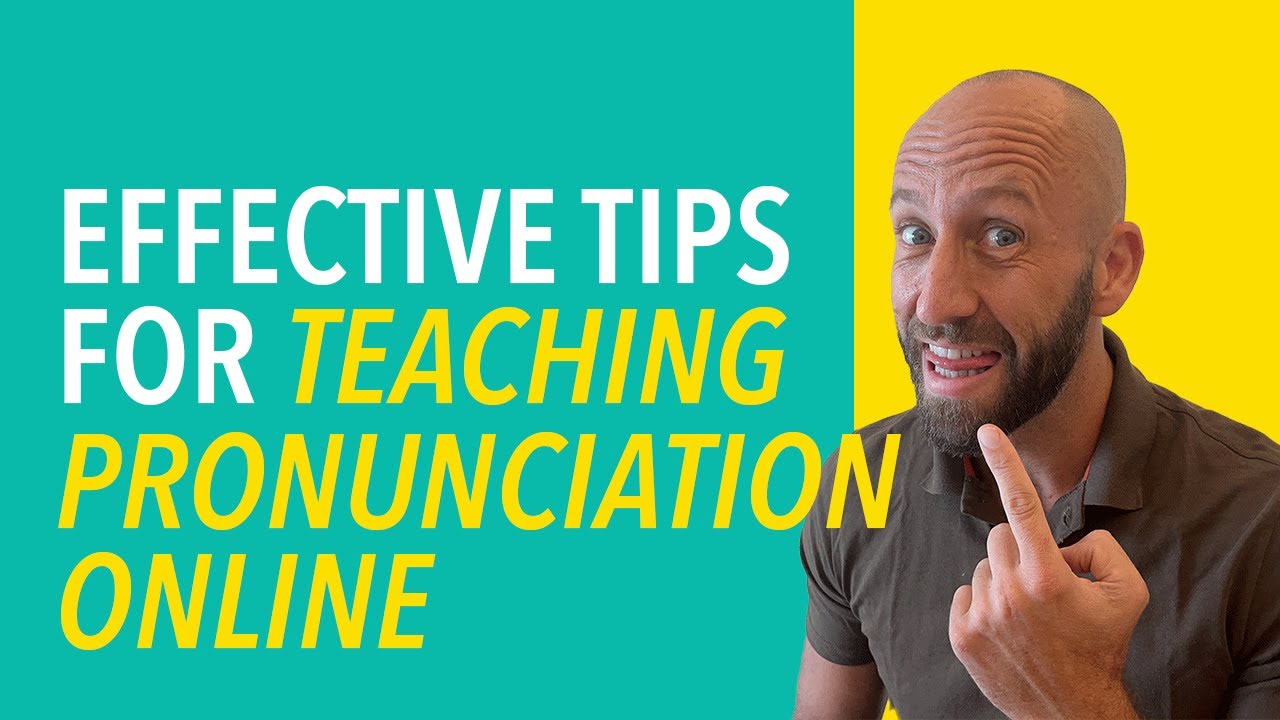 Effective Tips For Teaching Pronunciation Online - YouTube