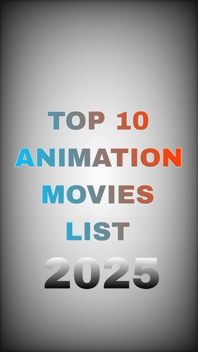 TOP 10 ANIMATION MOVIES 2025 🙏👍#shorts #top10 #animation - YouTube