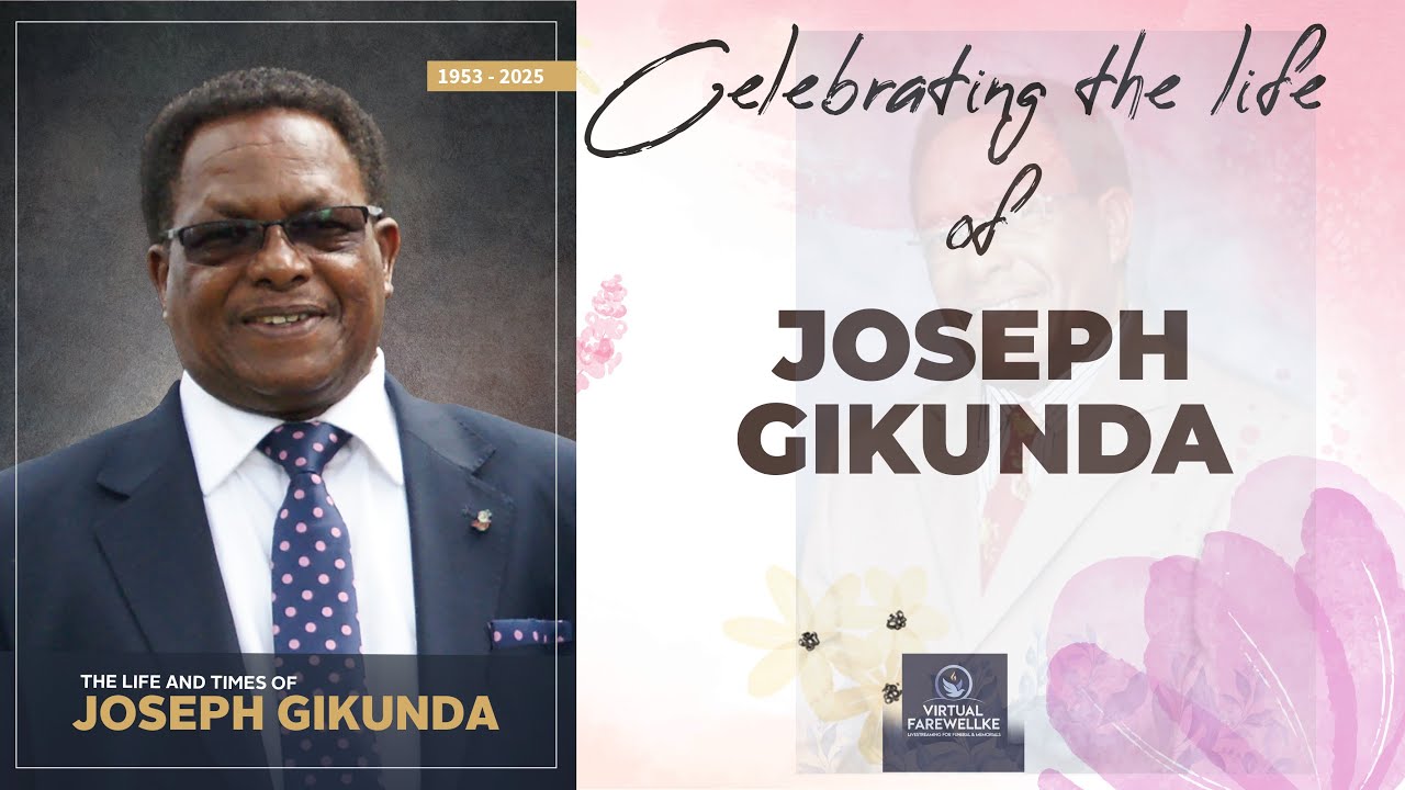 CELEBRATING THE LIFE OF JOSEPH GIKUNDA (SHORT VERSION) - YouTube