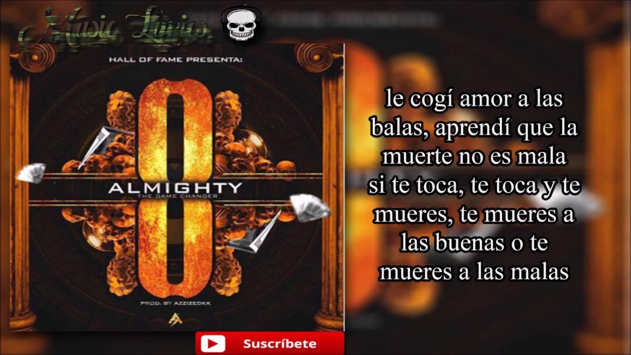 Almighty - Ocho (Letra) - YouTube