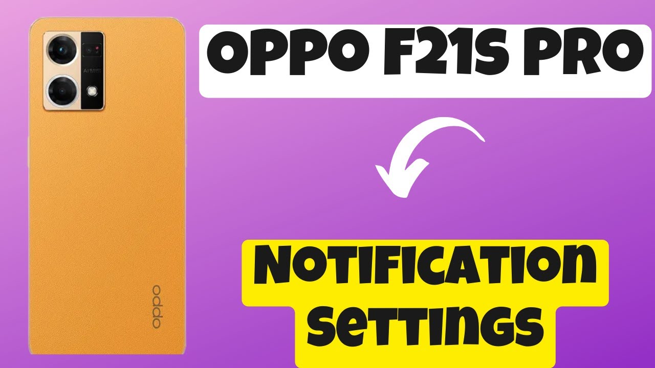 Oppo F21s Pro Notification Settings || Manage Notification - YouTube