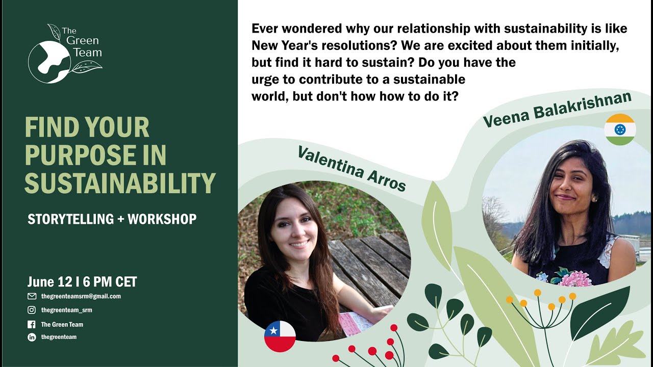 Find your purpose in sustainability: Veena Balakrishnan and Valentina ...