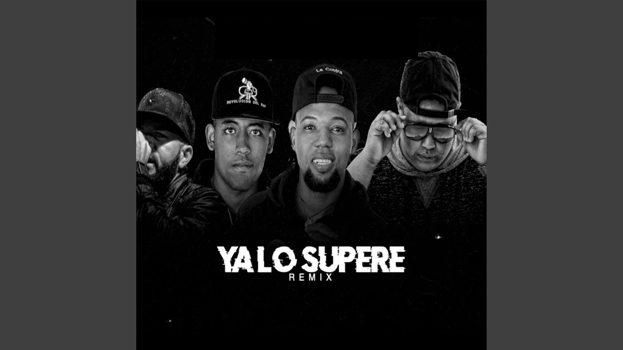Ya Lo Supere (Remix) - YouTube