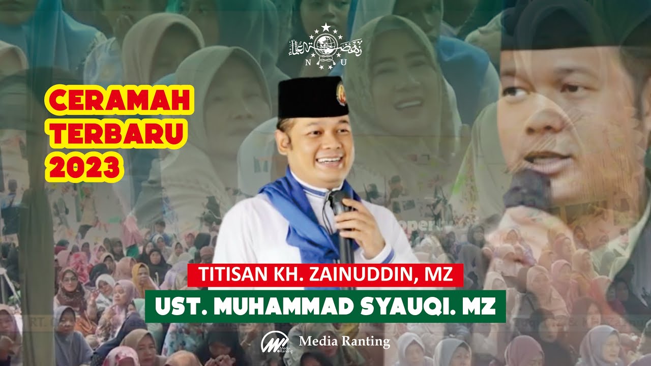 GAK BUANG, MIRIP KH. ZAINUDDIN MZ | Ustadz Muhammad Syauqi MZ | Maulid ...