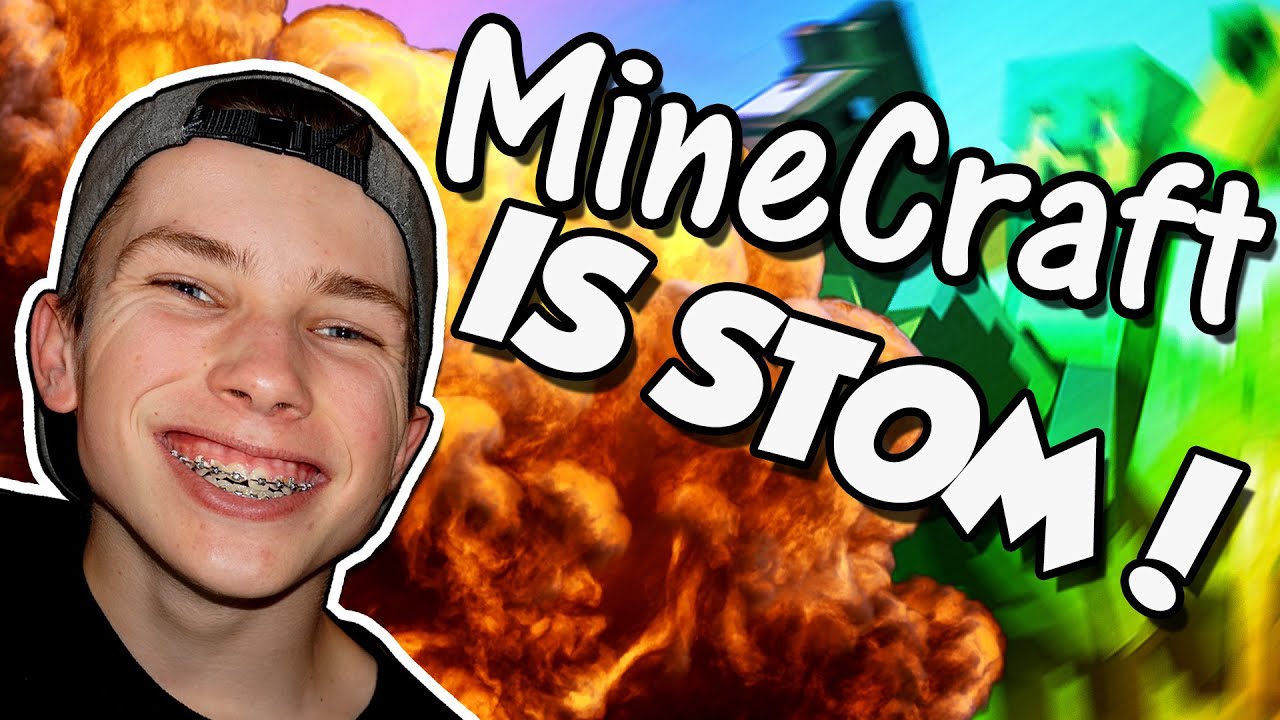 MINECRAFT IS STOM! - YouTube