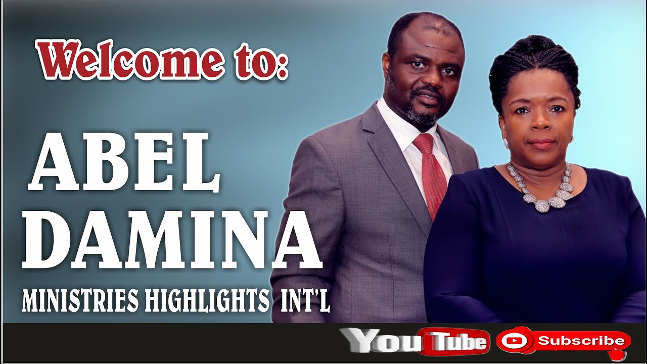 ABEL DAMINA MINISTRIES HIGHLIGHT YOUTUBE CHANNEL - YouTube