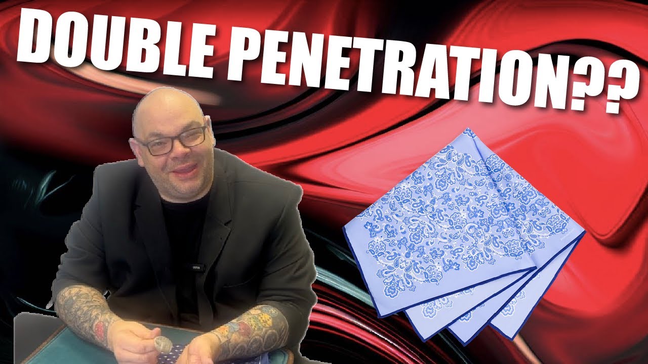 Double Penetraton | Learn This From The 5x5 Hankerchief Special - YouTube