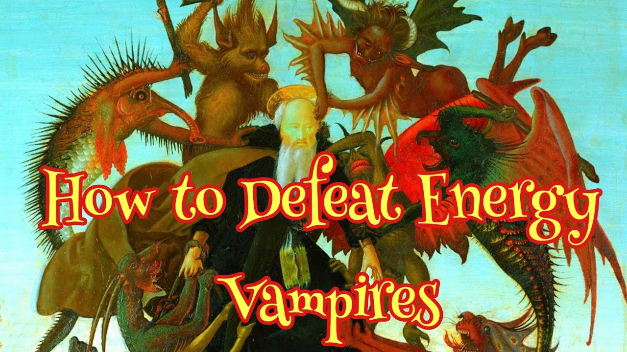 How to Defeat Energy Vampires - YouTube