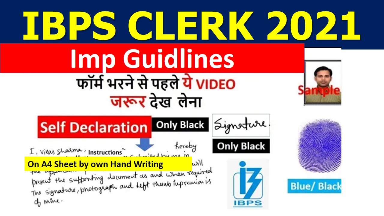 Important Guidelines for IBPS CLERK 2021- Form Self Declaration, Thumb ...