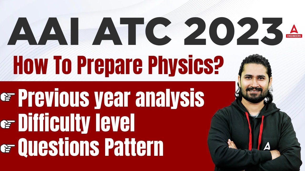 AAI ATC Physics Preparation | Previous Year Analysis, Difficulty Level ...