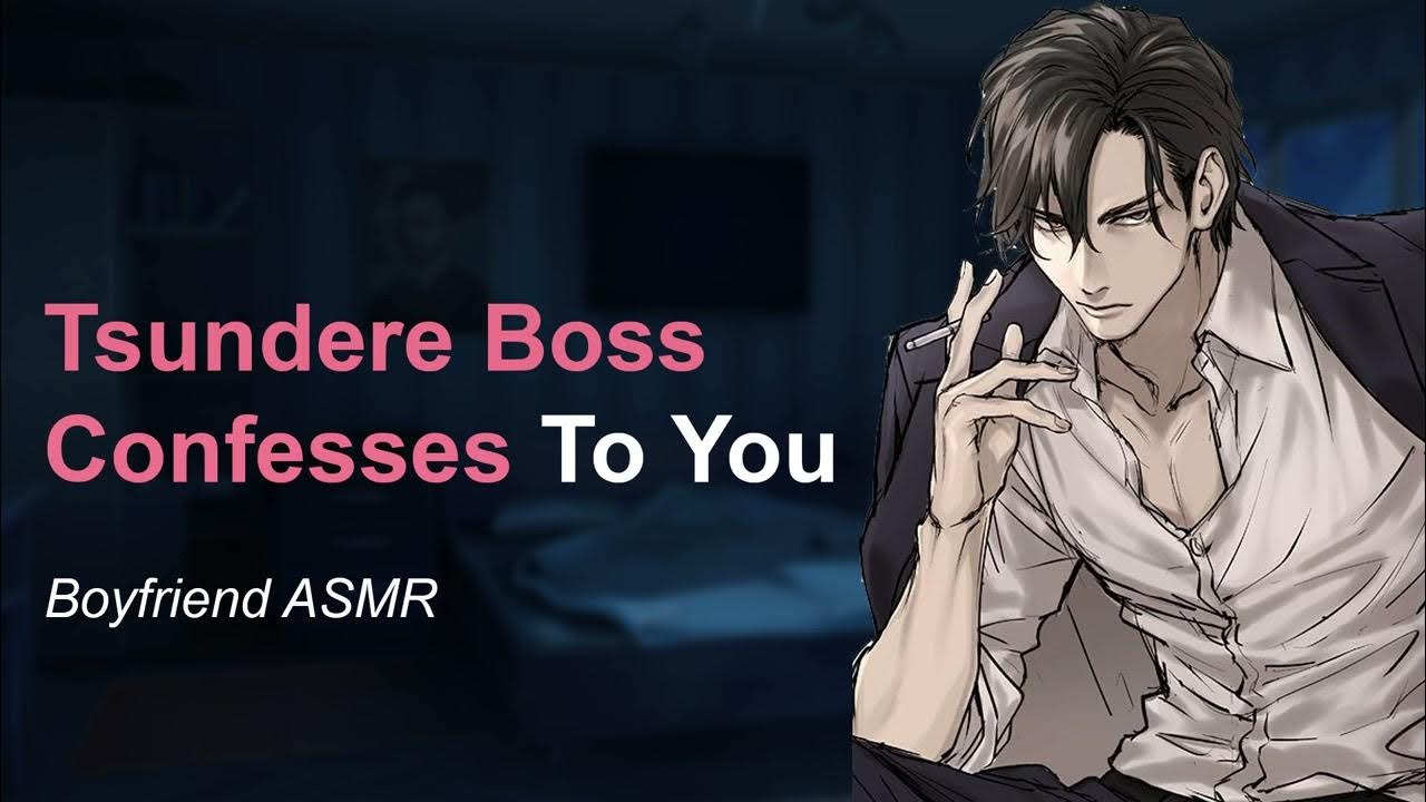 Tsundere Boss Confesses To You [enemies to lovers] [roleplay asmr][boyfriend] [M4F] [confession ...