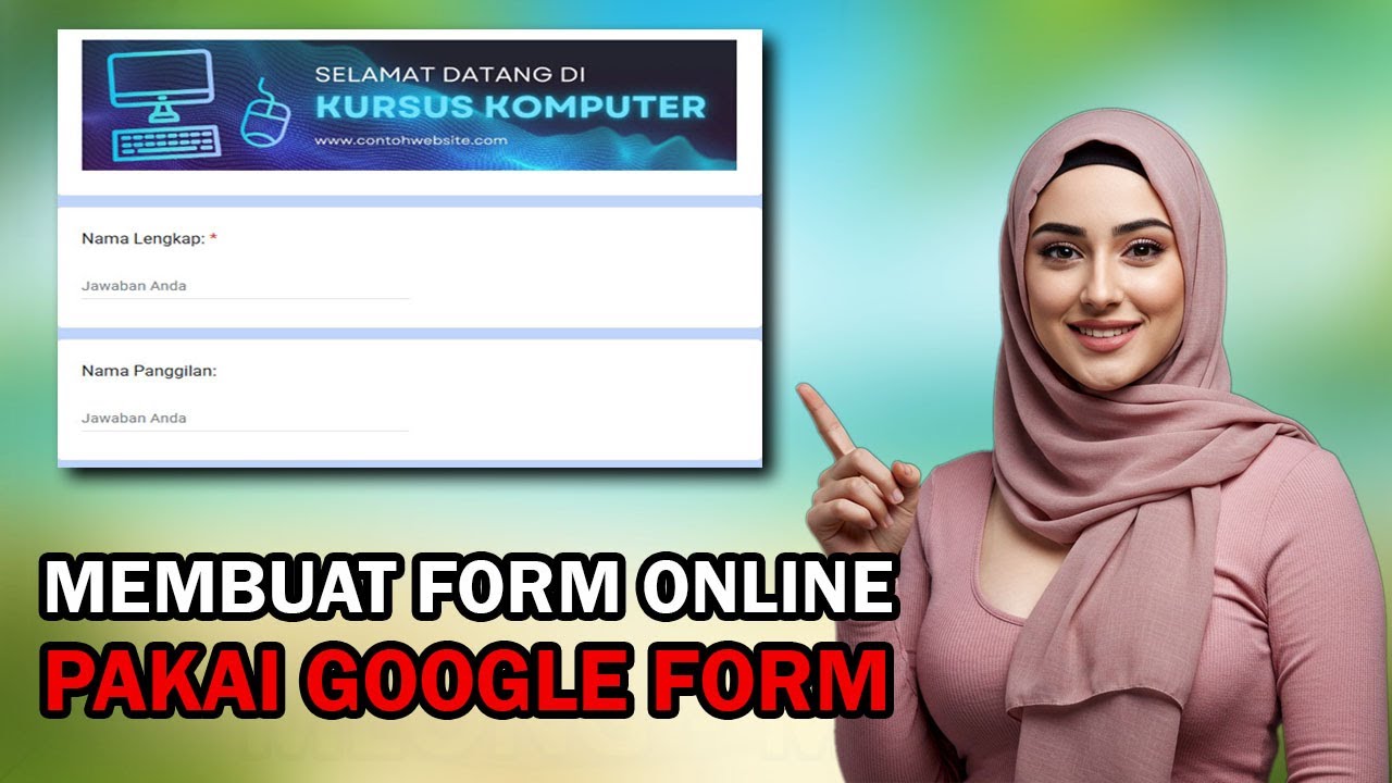 CARA MEMBUAT FORMULIR PENDAFTARAN ONLINE DENGAN GOOGLE FORM - YouTube