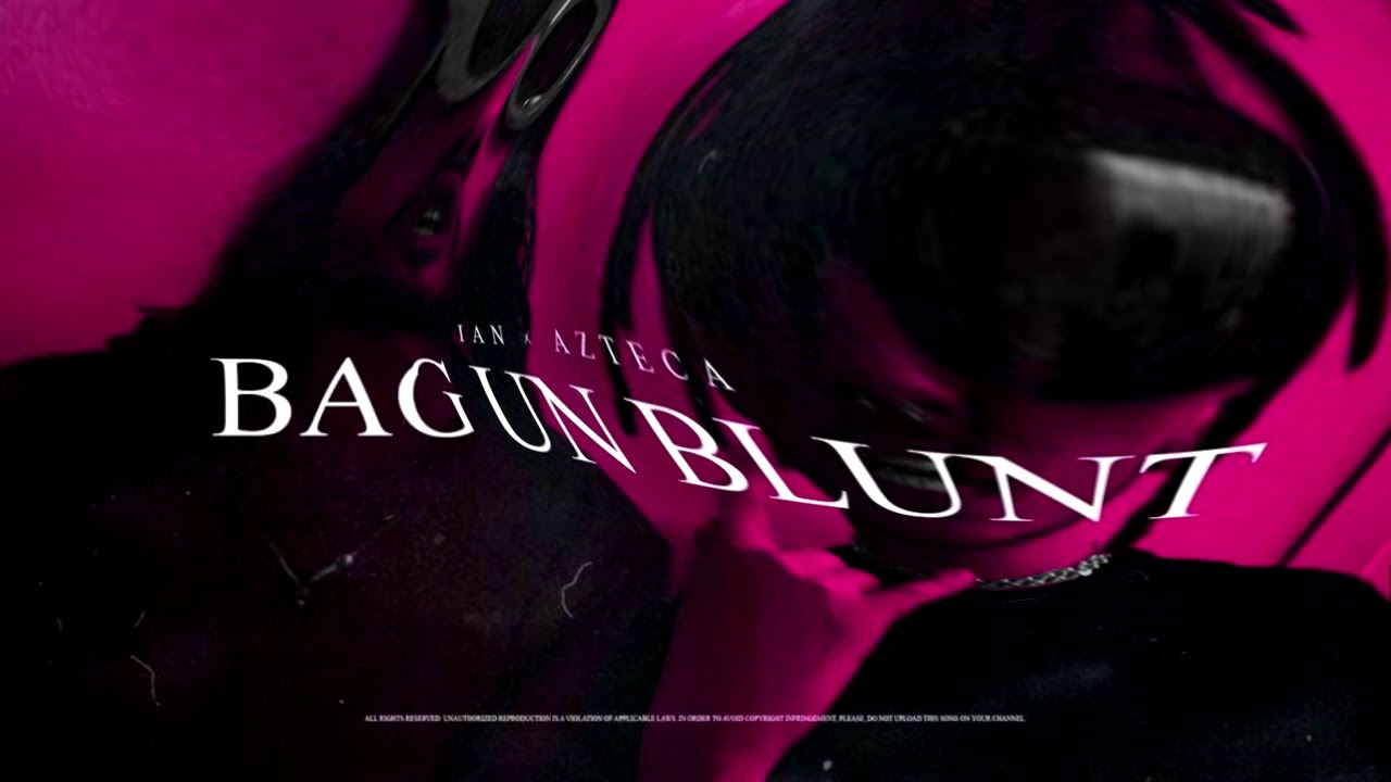 Ian x Azteca - Bag un blunt (EARRAPE) - YouTube