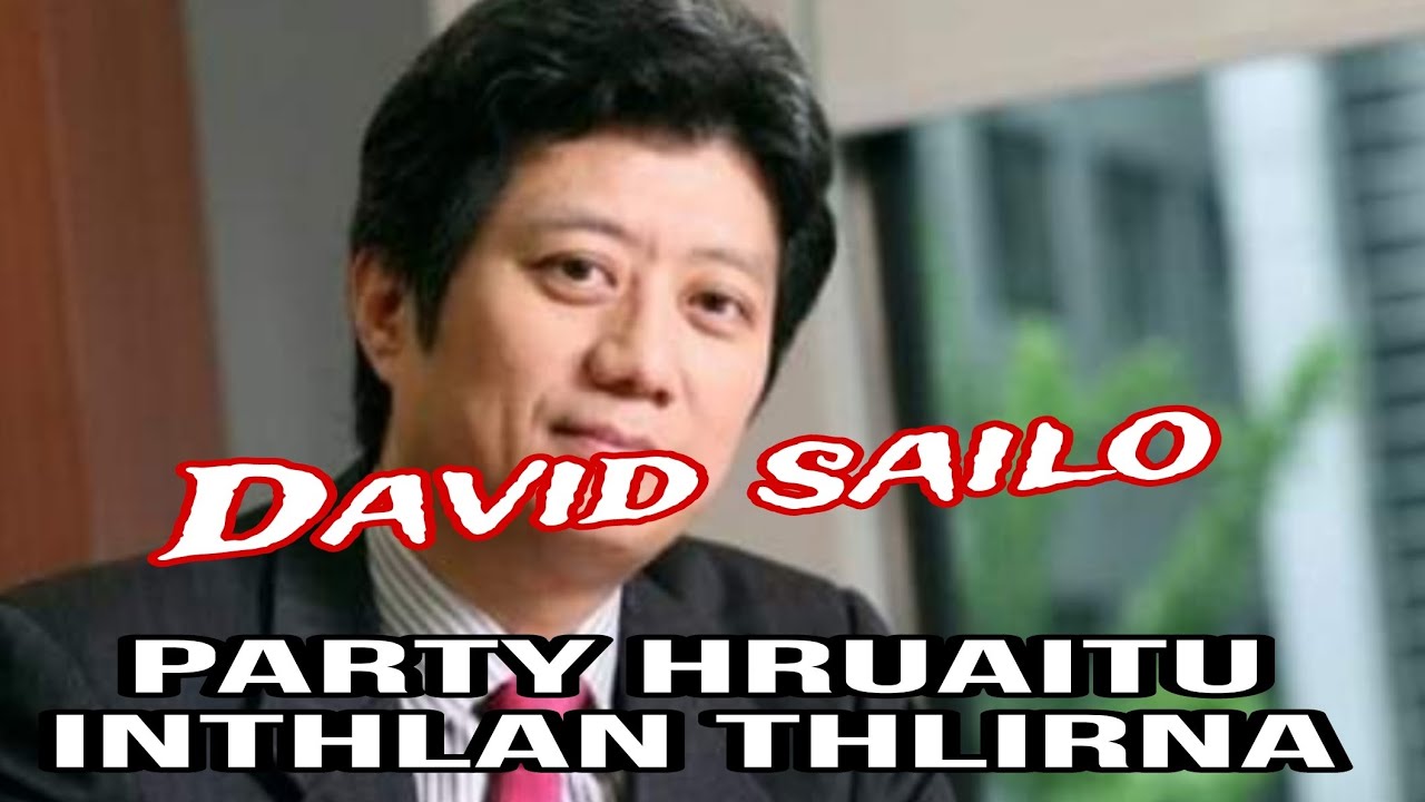 David sailo Thuziak tharber || Party hruaitu inthlan thlirna # - YouTube