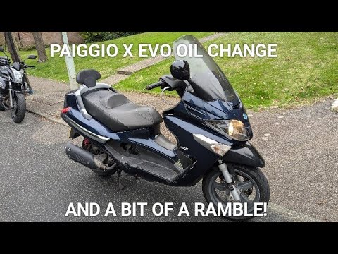 Piaggio X Evo Oil Change and a bit of a ramble. - YouTube