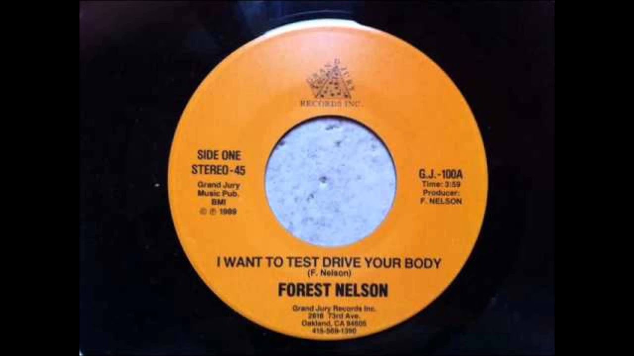 Forest Nelson - I want to test drive your body - YouTube