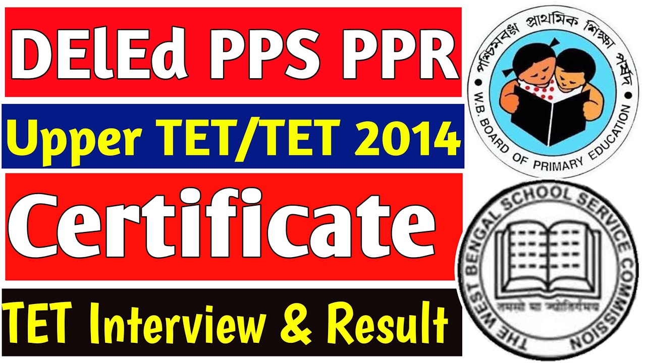 DElEd PPS PPR Upper TET Certificate TET 2014 Certificate TET 2023 ...