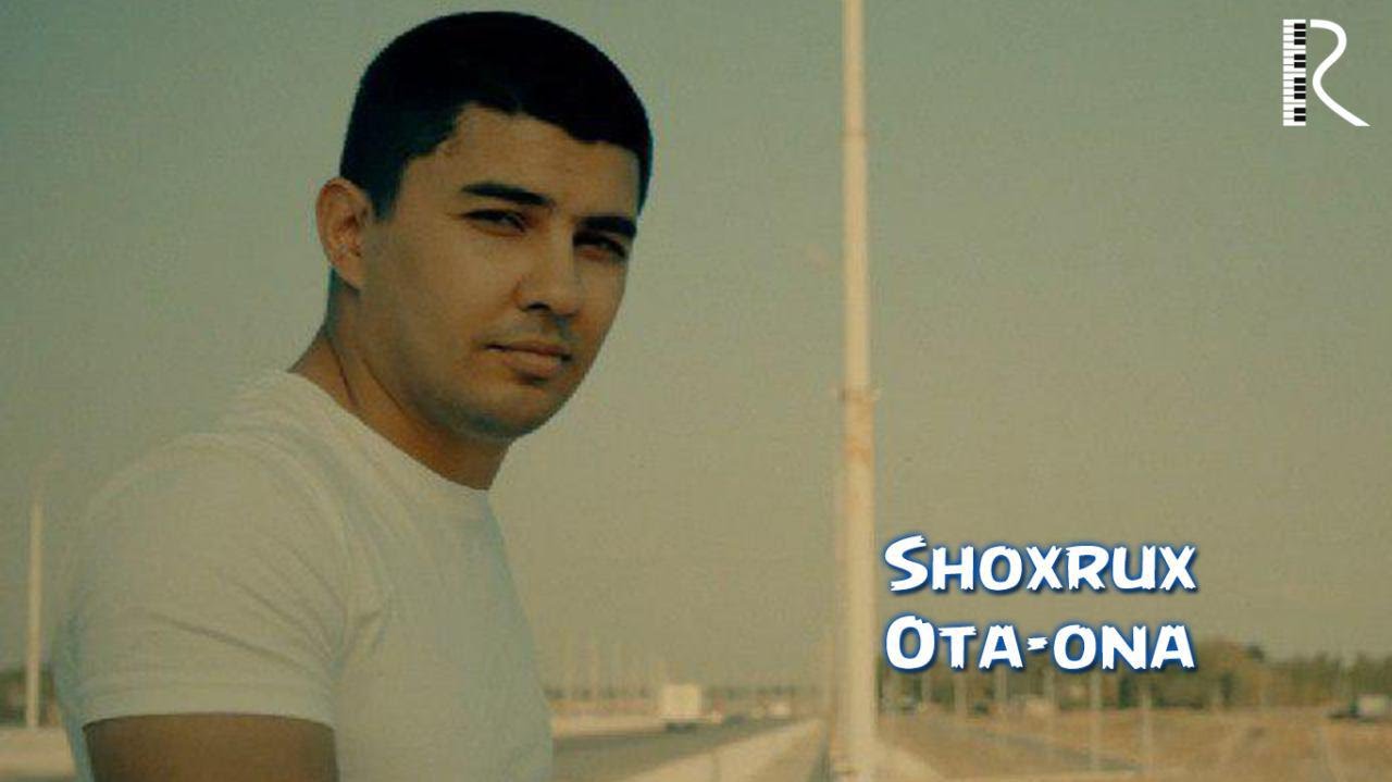 SHOXRUX - OTA ONA 2016 - YouTube