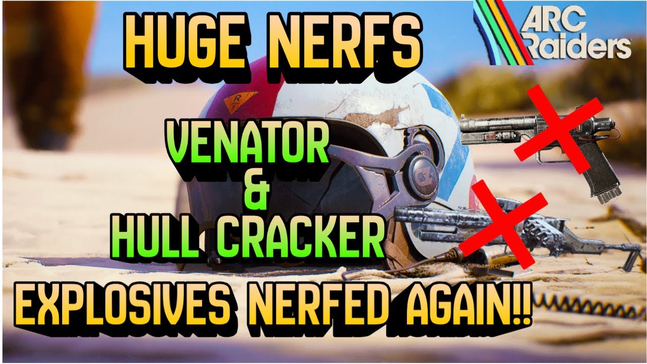 Arc Raiders Patch 1 3 0 Brings Venator Nerf & Hull Cracker Nerf & More ...