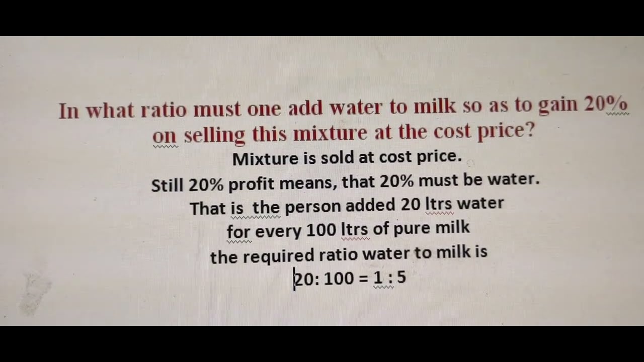 In What Ratio Must One Add Water To Milk So As To Gain 20 On Selling in-what-ratio-must-one-add-water-to-milk-so-as-to-gain-20-on-selling