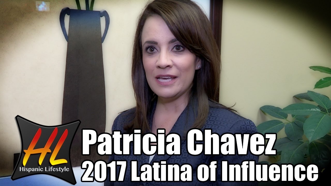 2017 Latina of Influence | Patricia Chavez - YouTube