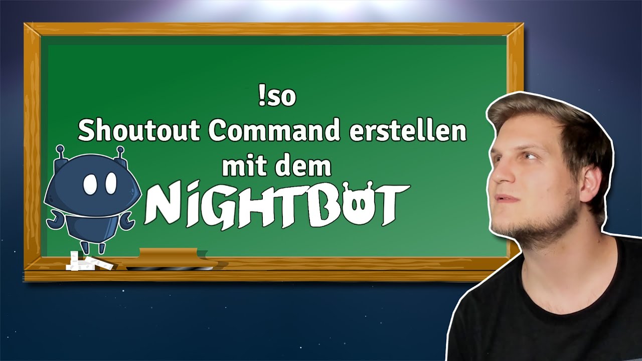 Shoutout Command Mit Dem Nightbot Einrichten So Nighbot Tutorial