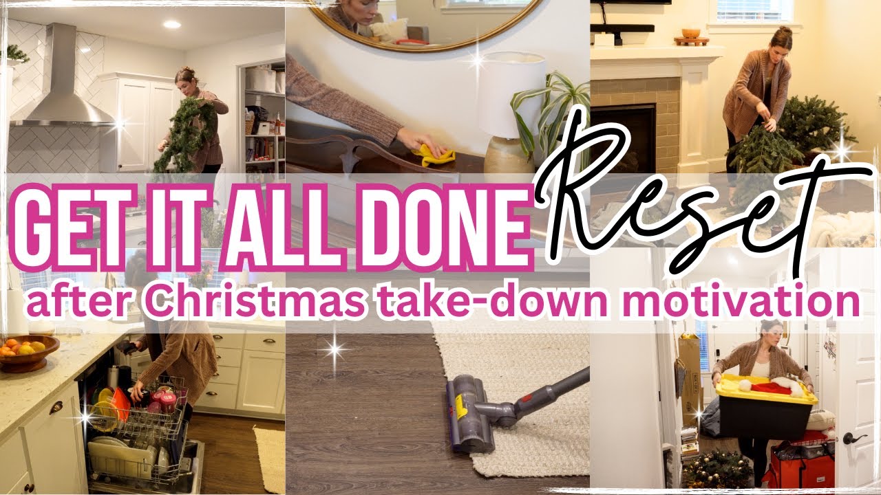 TAKE DOWN CHRISTMAS MOTIVATION! ULTIMATE AFTER CHRISTMAS CLEAN WITH ME ...