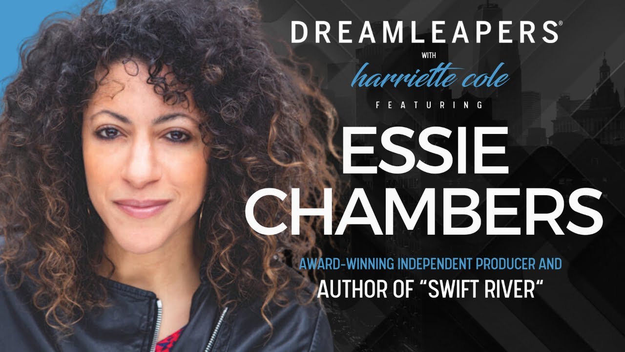 Dreamleapers® with Harriette Cole featuring Essie Chambers - YouTube