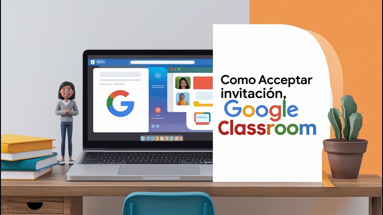 🏫 Aceptar Invitación en Google Classroom | Paso a Paso para Estudiantes ...