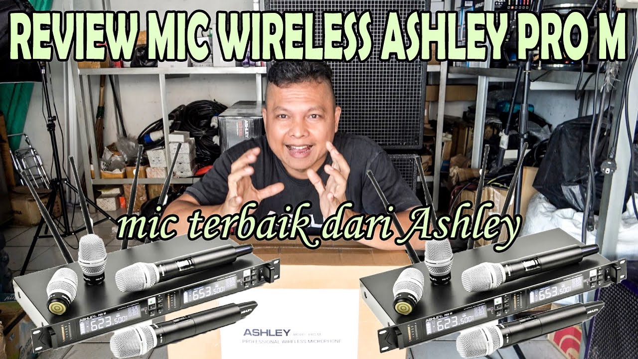 REVIEW MIC WIRELESS ASHLEY PRO M | mic wireless ashley termahal - YouTube