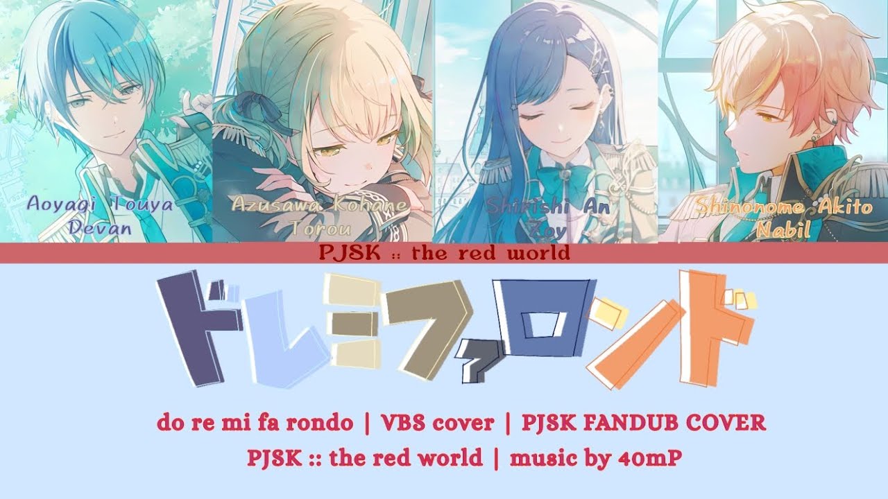 ☆Do Re Mi Fa Rondo | VBS COVER | music by 40mP | pjsk fandub cover ...