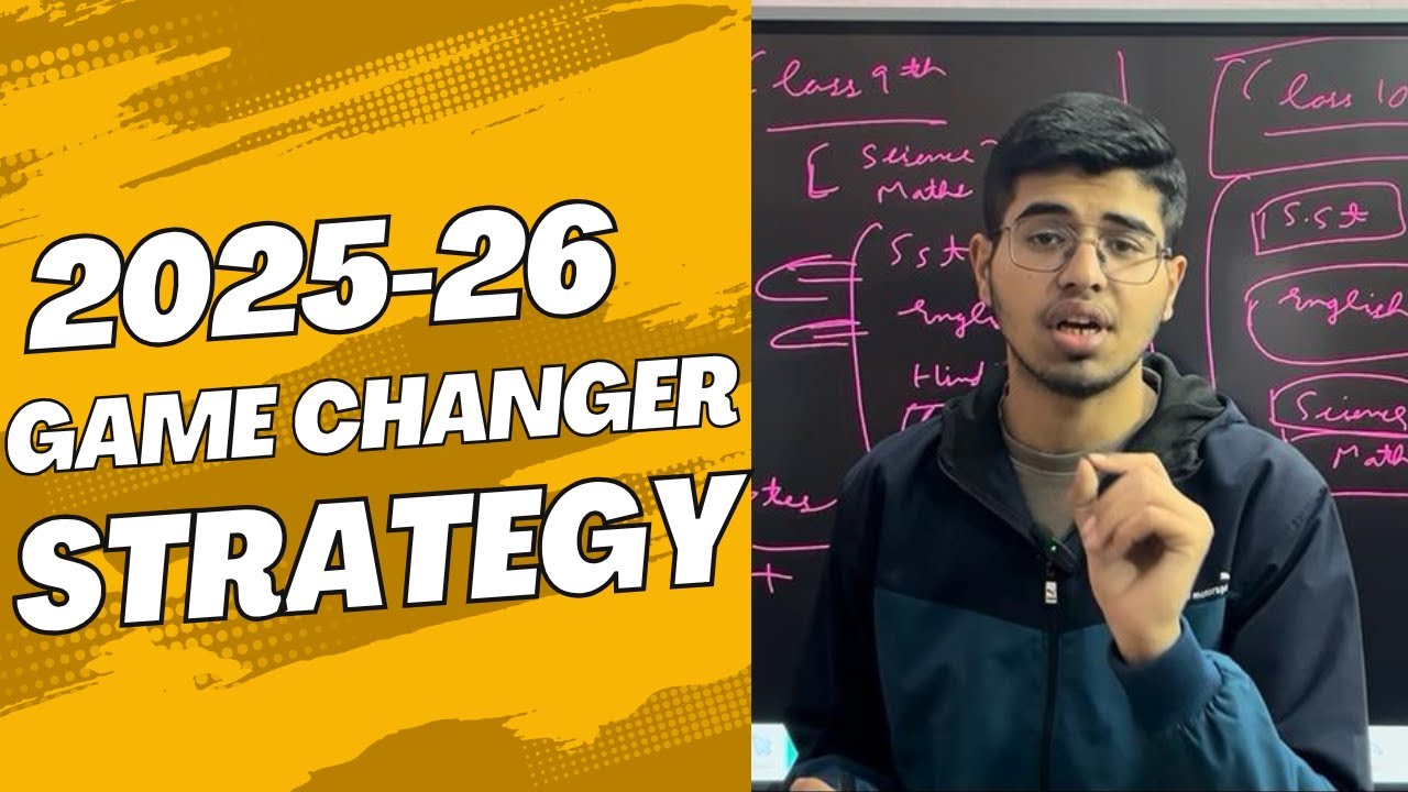 Game Changer Strategy for 2025-26 For all Students| Class 9th | Class ...