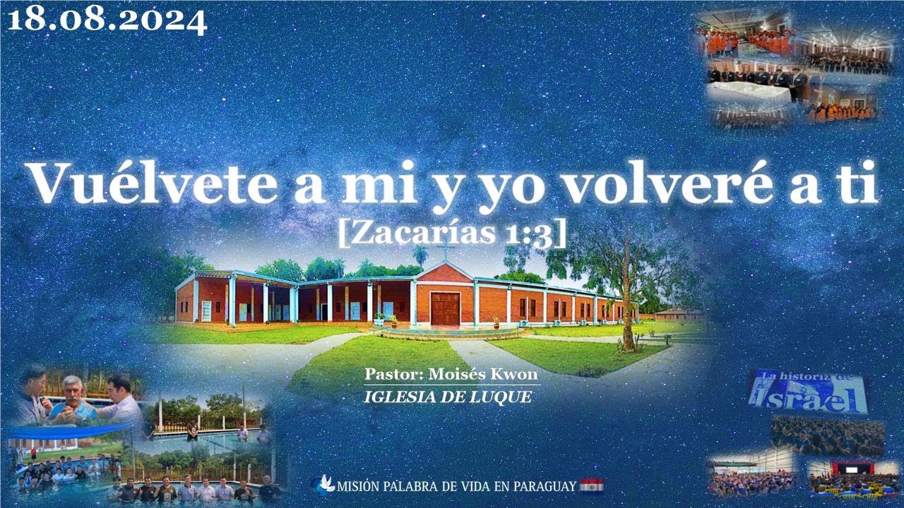 Vuélvete a mi y yo volveré a ti/ PS: Moisés Kwon [18.08.2024] - YouTube