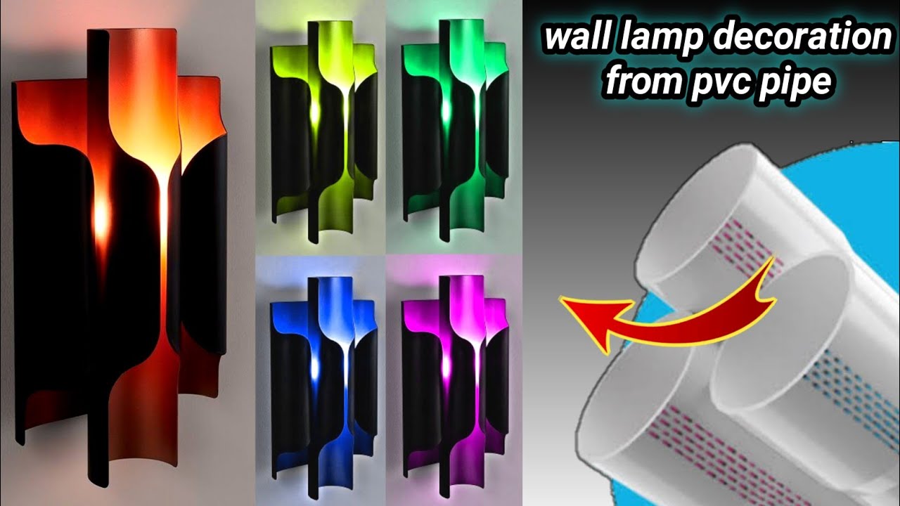 DIY Unique Modern Wall Lamp, Room Decoration Ideas Pvc Pipe Decorative ...