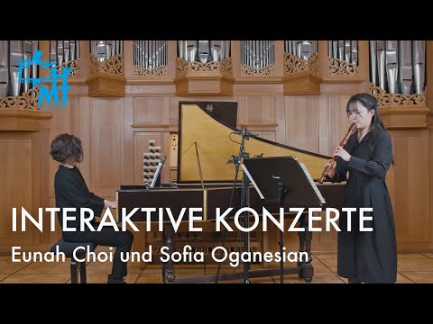Interaktive Konzerte - Eunah Choi (Blockflöte) & Sofia Oganesian (Cembalo, Orgel)