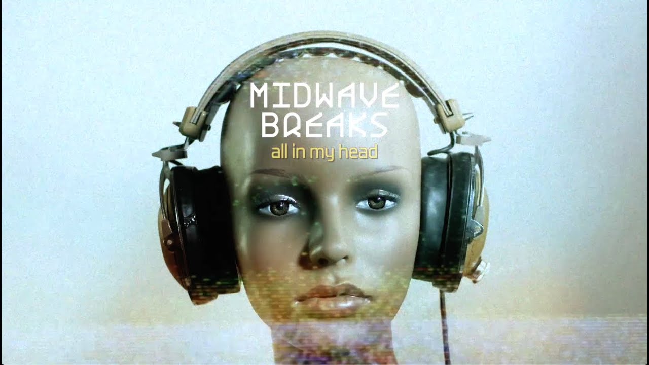Midwave Breaks - All In My Head (Visualiser) - YouTube