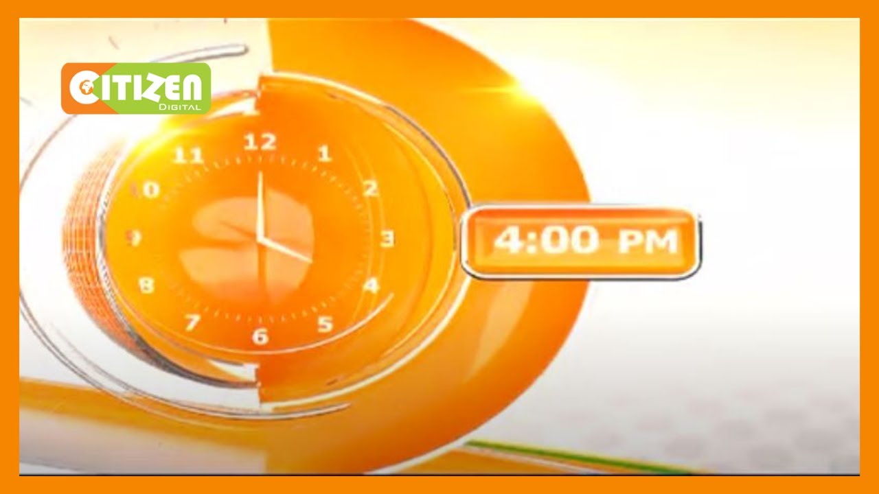 CITIZEN TV NEWS UPDATE AT 4PM - YouTube