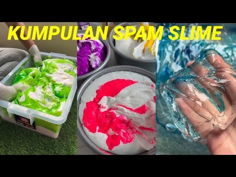 KUMPULAN SPAM SLIME RANDOM (Part 25) 😍 - YouTube