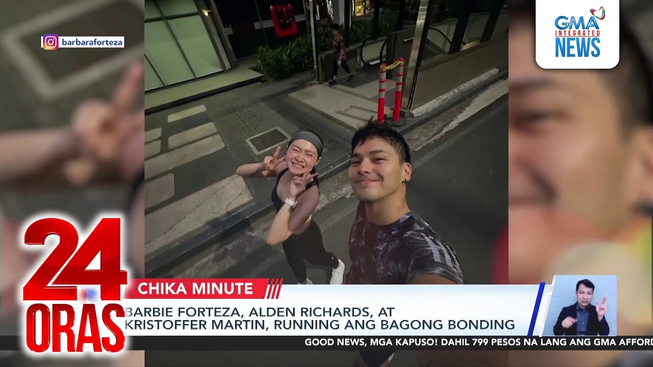 Barbie Forteza, Alden Richards at Kristoffer Martin, running ang bagong bonding | 24 Oras - YouTube