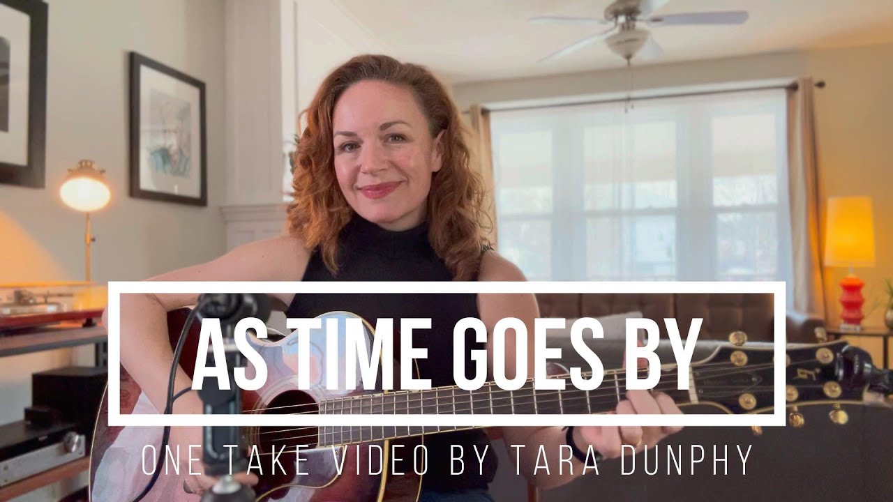 As Time Goes By - one take cover by Tara Dunphy - YouTube