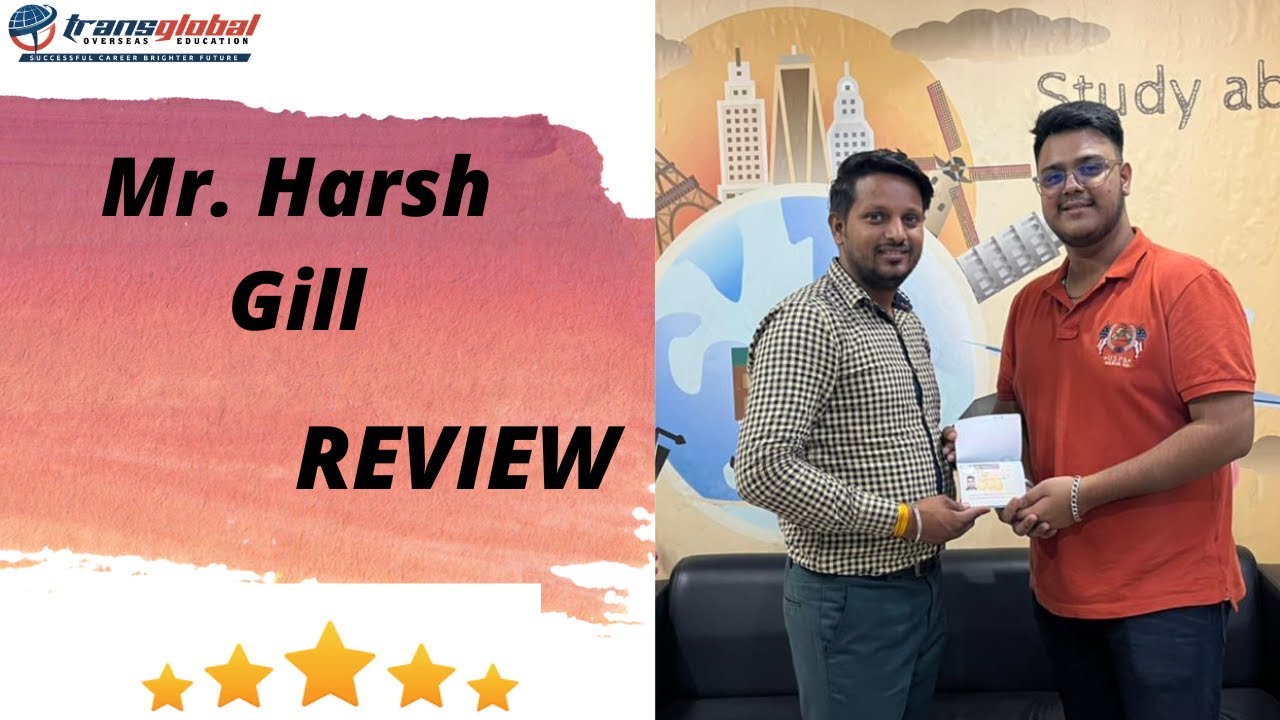 Get your study visa from Transglobal Overseas education Review by Mr ...