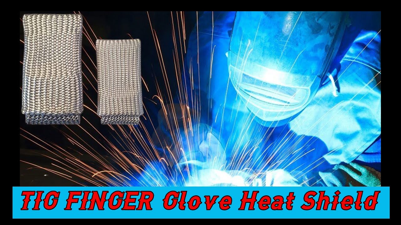 Welding Tips & Tricks TIG FINGER COMBO Welding Glove Heat Shield by ...