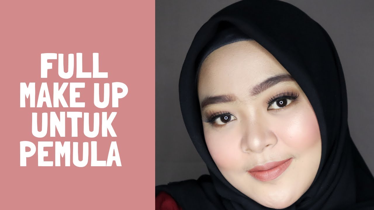 Full Makeup Tutorial untuk Pemula | Quick Tutorial | Eps 1 - YouTube