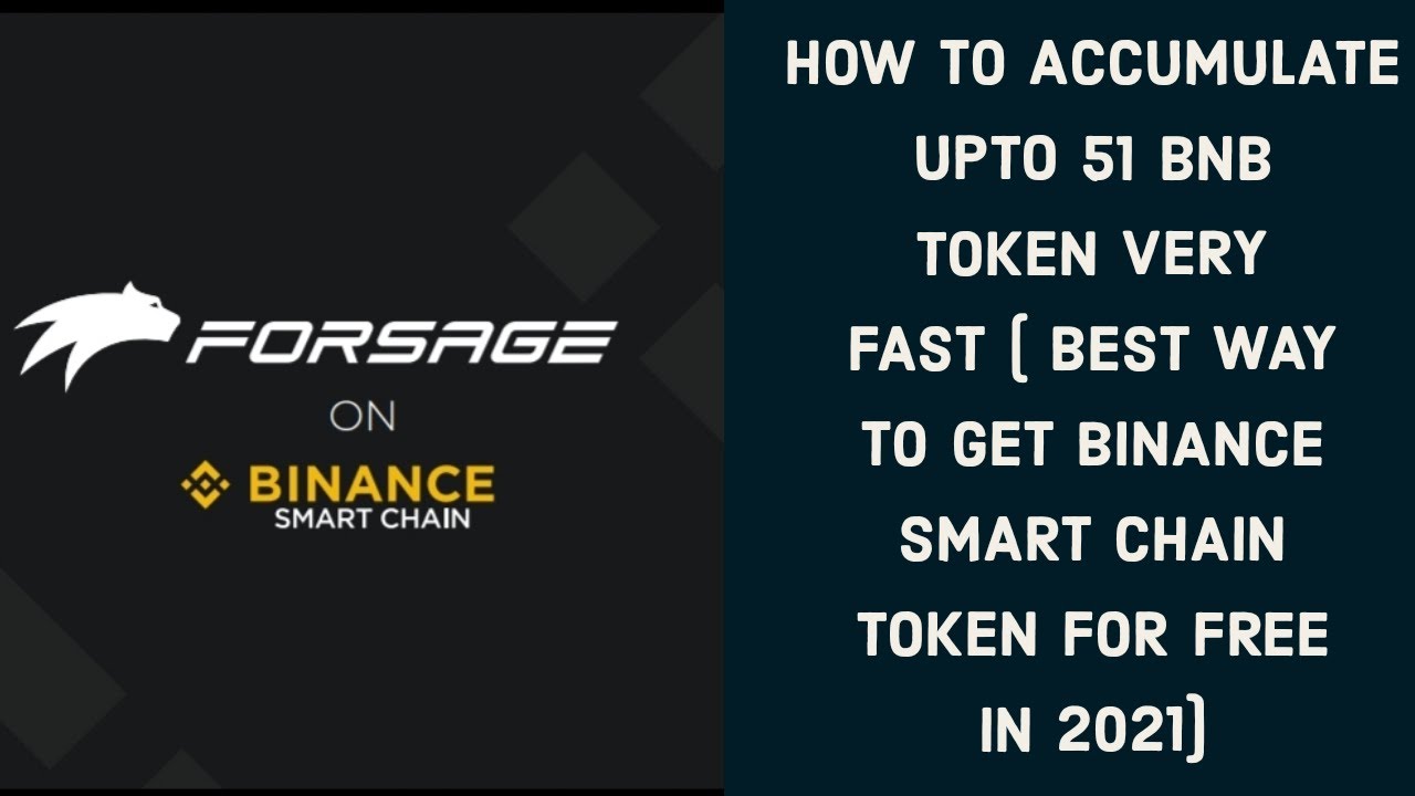 How To Earn Up To 51 BNB Token In No Time On Forsage ( Best Way To Earn ...