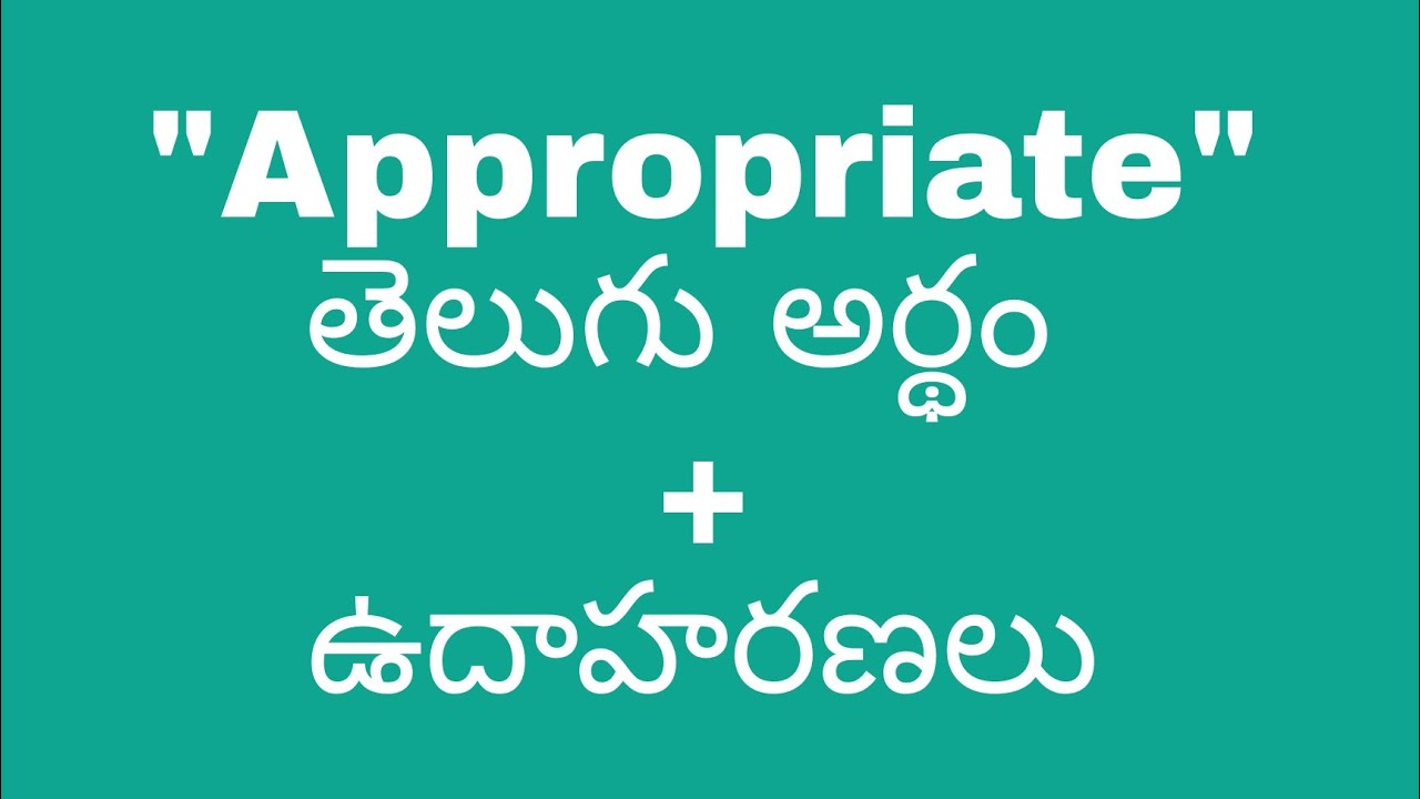 Appropriate Meaning In Telugu With Examples Appropriate meaningintelugu YouTube appropriate-meaning-in-telugu-with-examples-appropriate-meaningintelugu-youtube