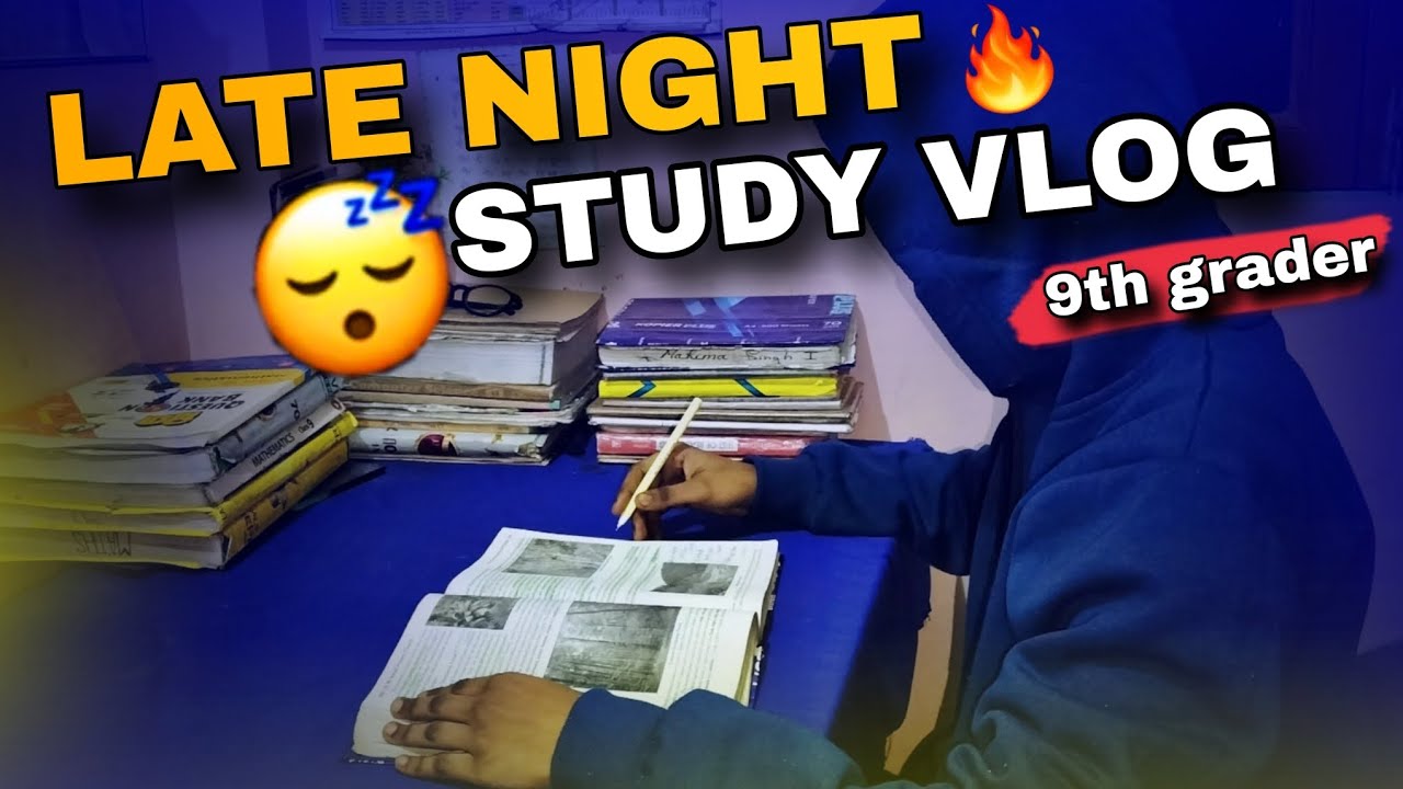 🔥 Late Night Study Volg As A 9th Grader Annual Exam Preparation|| class 9|| - YouTube
