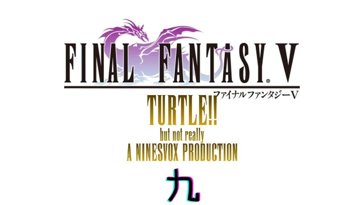 TURTLE!! | Final Fantasy V Remastered - YouTube