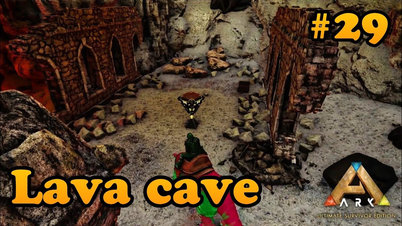 Ark Survival Evolved: The Island - #29 - Lava Cave - YouTube